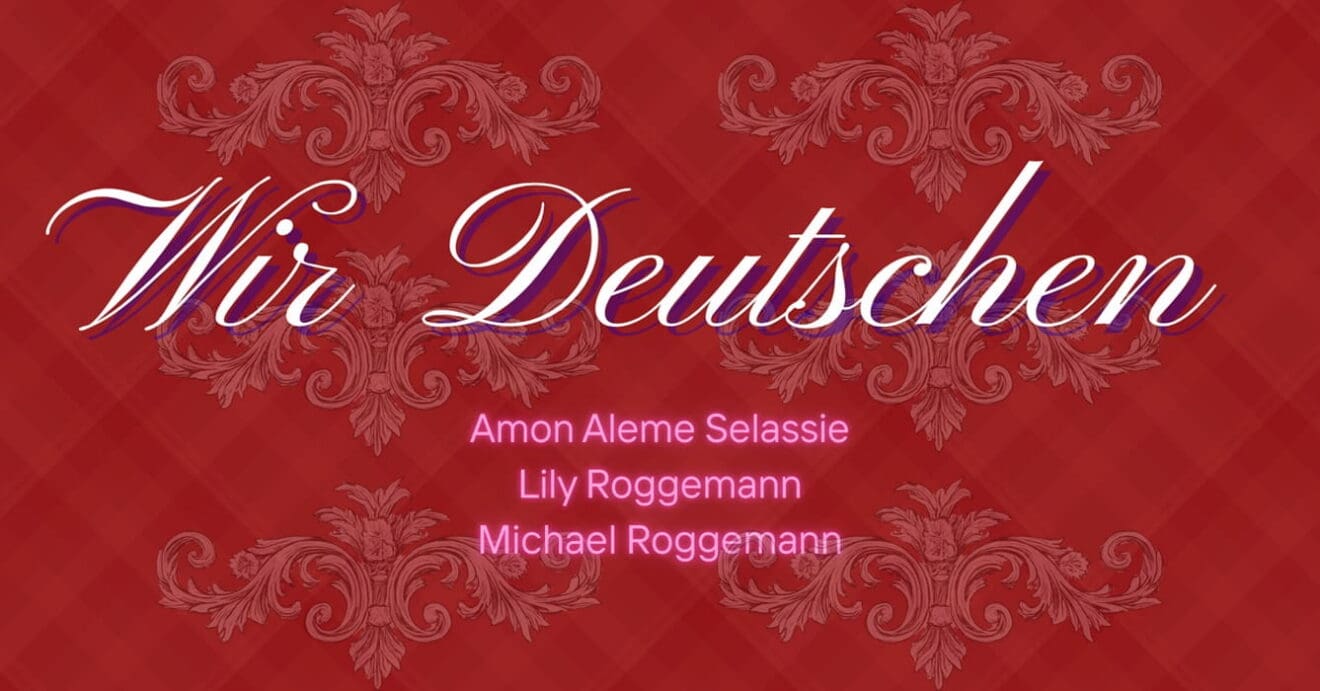 Wir Deutschen - roam projects | DEEDS NEWS